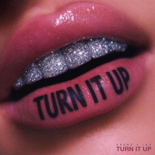 Stream KRONZ x jnz - Turn It Up by KRONZ | Listen online for free on ...