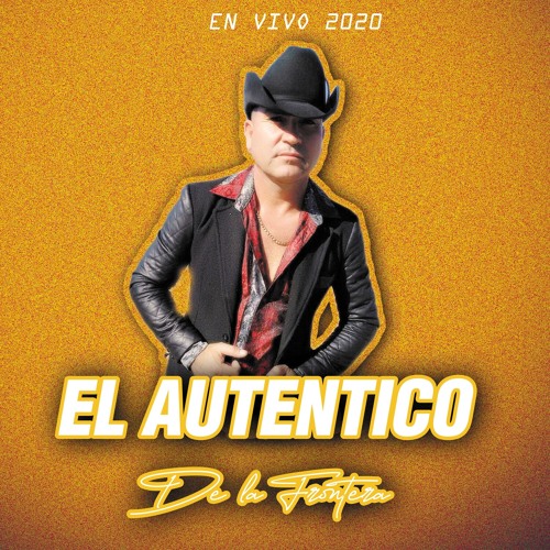 Stream Lupe Vega (En Vivo) by El Autentico De La Frontera | Listen ...