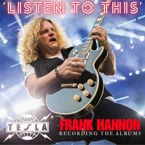 Stream Listen To This ep275 Tesla guitarist Frank Hannon recording ...