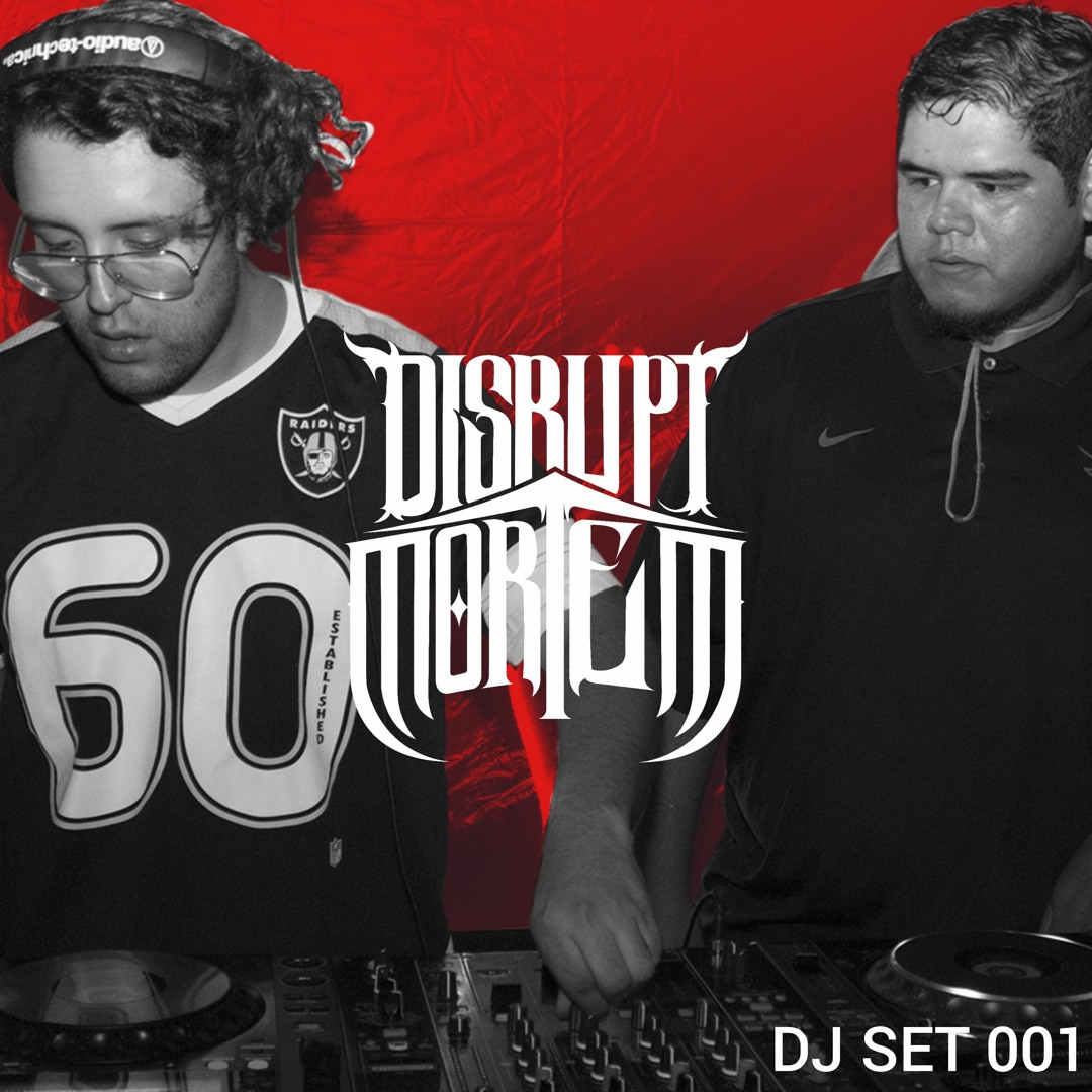 Stream DJ Set #001 by Disrupt Mortem | Listen online for free on SoundCloud