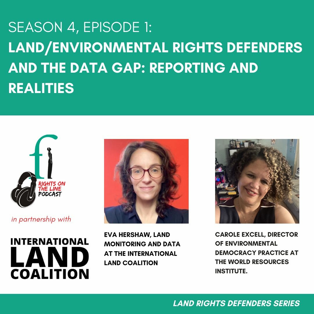Stream Land/environmental rights defenders and the data gap: reporting ...