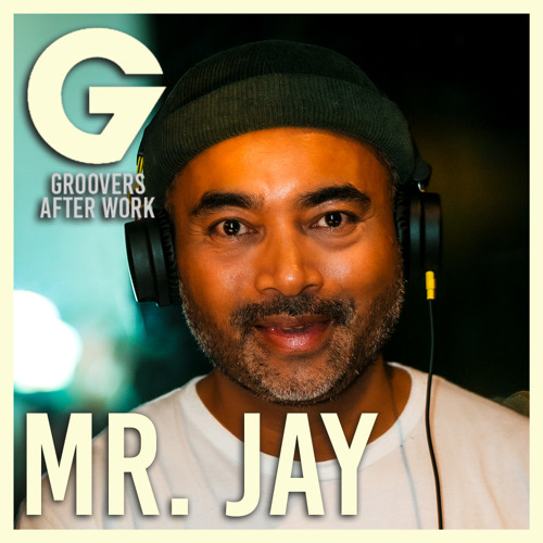 Stream 22#45-1 Groovers After Work By Mr Jay by GROOVERS | Listen ...