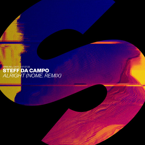 Stream Alright (NOME. Remix) by Steff da Campo | Listen online for free ...