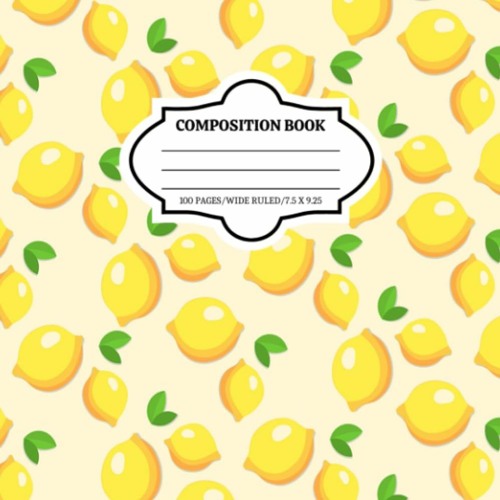 Stream {ebook} 📚 Composition Notebook Wide Ruled: Lemon Aesthetic ... Stream {ebook} 📚 Composition Notebook Wide Ruled: Lemon Aesthetic ...