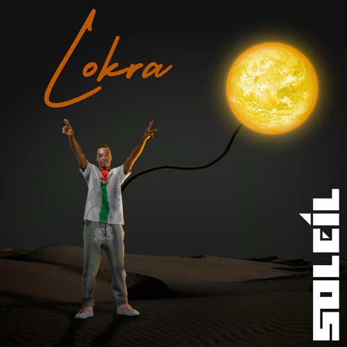 Stream SOLEIL by Lokra | Listen online for free on SoundCloud