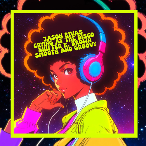 Stream Smooth And Groovy (Extended Mix) by Jason Rivas (Official ...