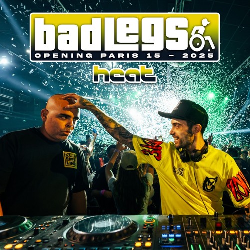 Stream Bad Legs @Opening Paris 15 (Heat Pro) 27/9/2025 SESION COMPLETA ...