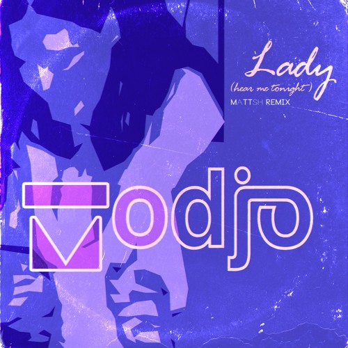 Stream Modjo - LADY (MaTTsh Remix) by MaTTsh | Listen online for free ...