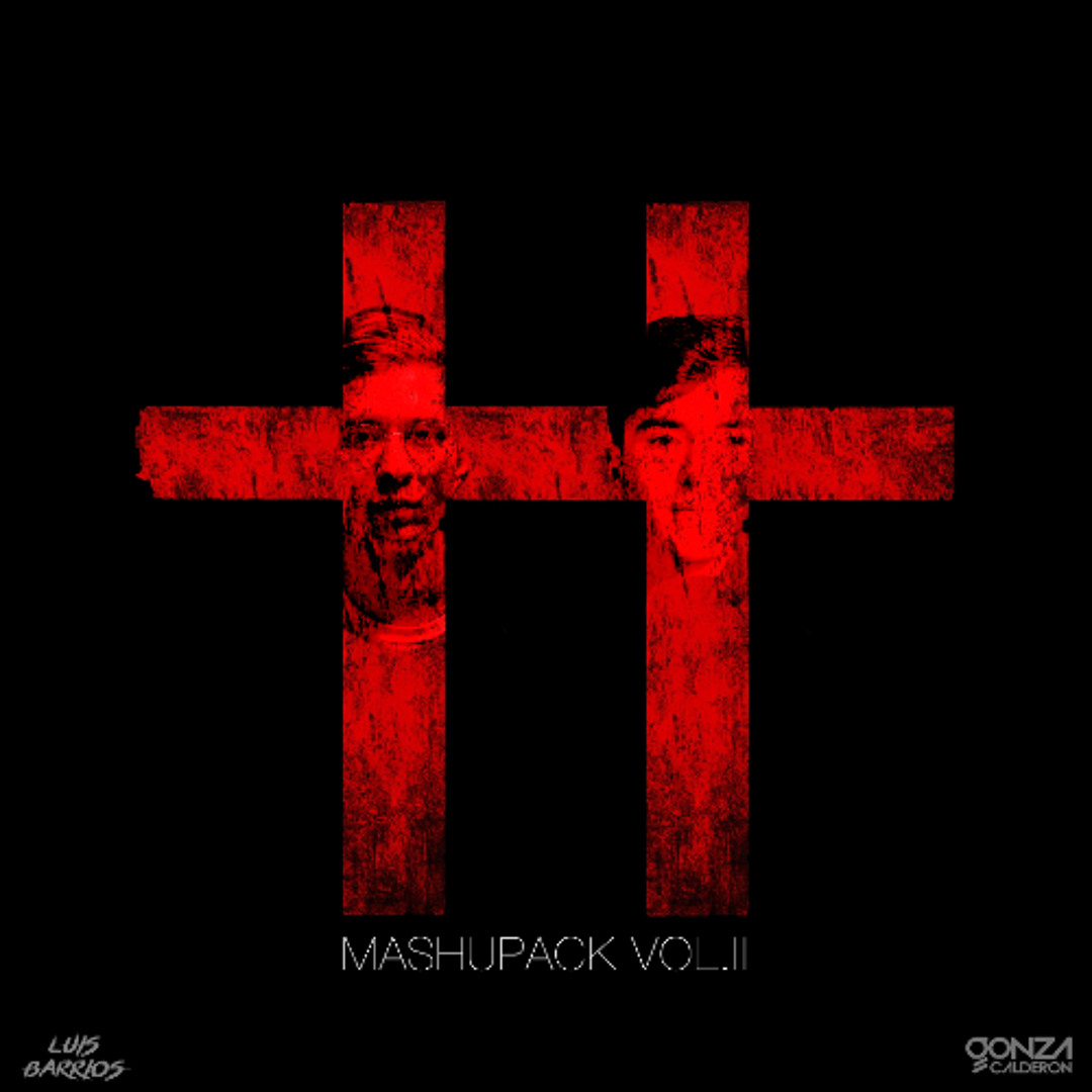 Stream MASHUPACK.VOL2 (LUIS BARRIOS, GONZA CALDERON) FREE DOWNLOAD by ...