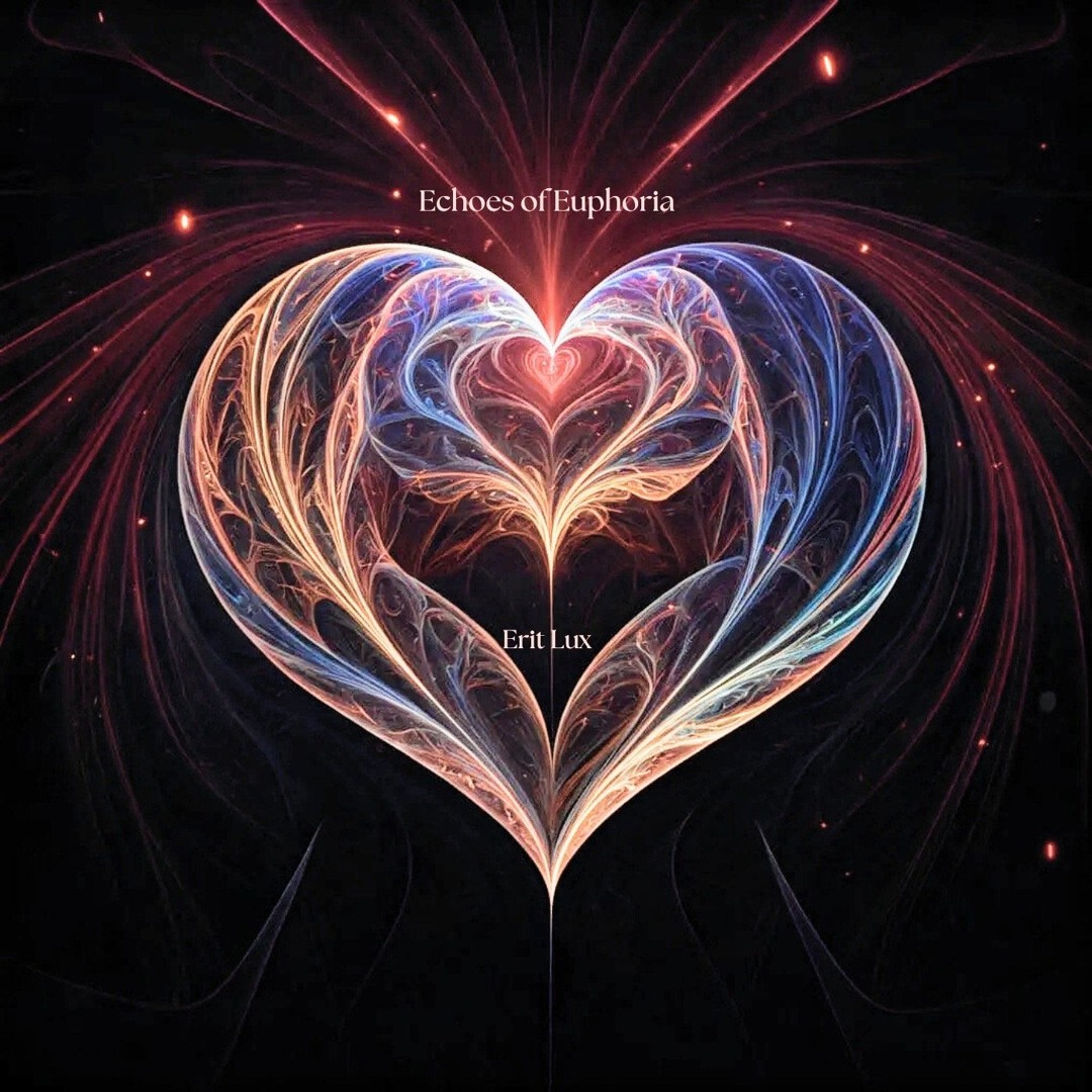 Stream Echoes Of Euphoria [2024] by ERIT LUX | Listen online for free ...