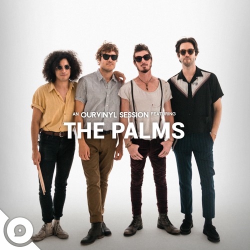 Stream The Palms - Push Off | OurVinyl Sessions by OurVinyl | Listen ...