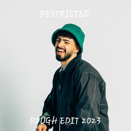 Stream Restricted (Rough Edit 2023) by DJ_Tenziin | Listen online for ...
