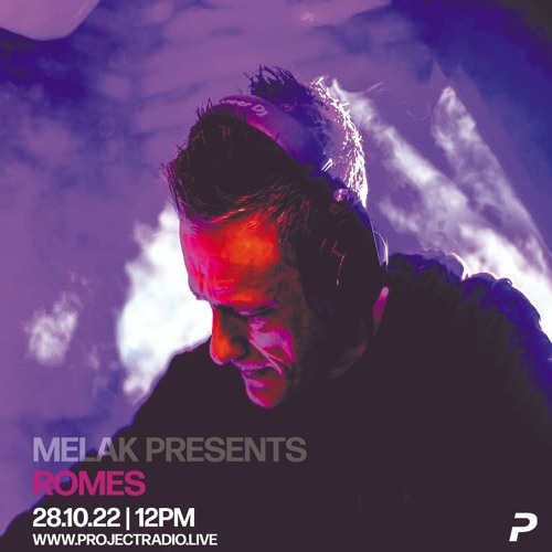 Stream Melak Presents - Romes by Project Radio | Listen online for free ...