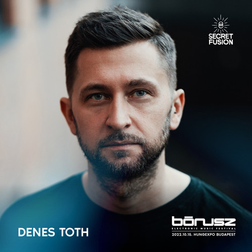 Stream Denes Toth @ Bónusz Festival 2022 / Secret Fusion stage by Denes ...