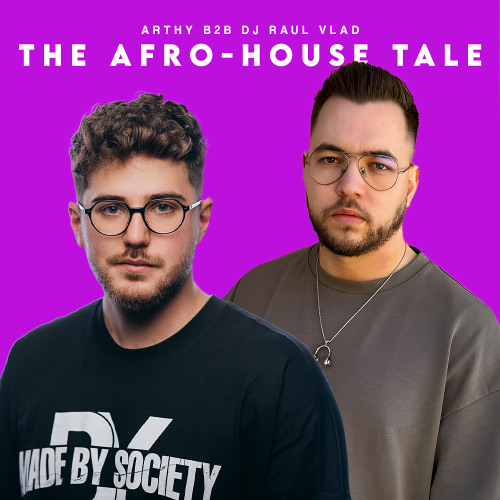 Stream Arthy B2B Dj Raul Vlad - The Afro House Tale (06 June 2025) by ...