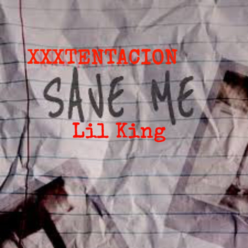 Stream Xxxtentacion Save Me Remixfeat King Gz By Lil Kng Listen 3549