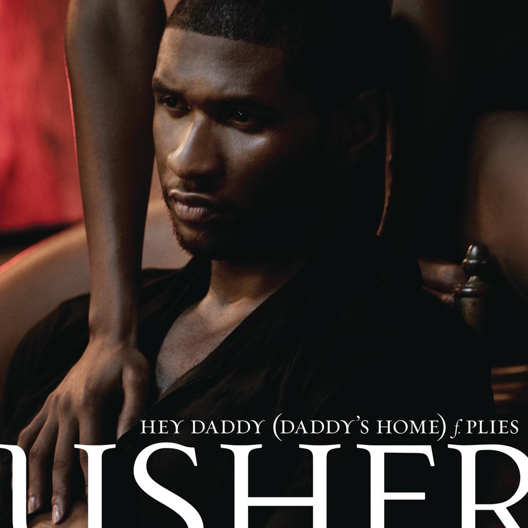 Stream Hey Daddy (Daddy's Home) [feat. Plies] by Usher | Listen online ...