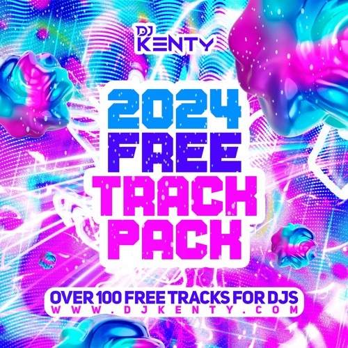Stream 2024 FREE TRACK PACK by DJ Kenty | Listen online for free on ...
