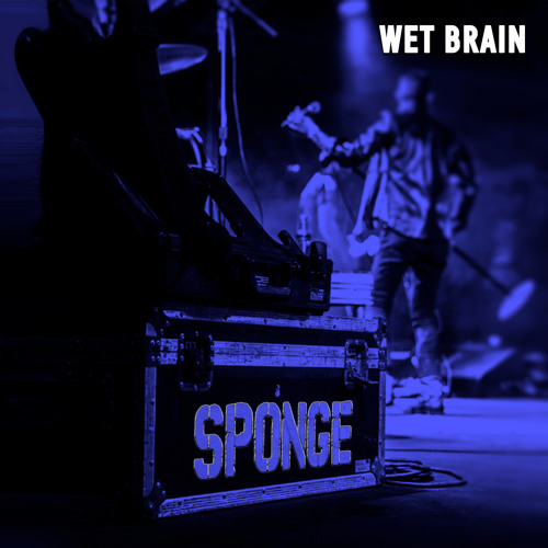 Stream Wet Brain by Sponge | Listen online for free on SoundCloud