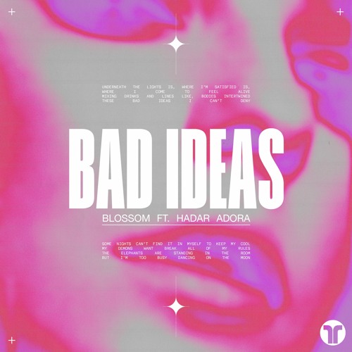 Stream Bad Ideas ft. Hadar Adora by Blossom | Listen online for free on ...