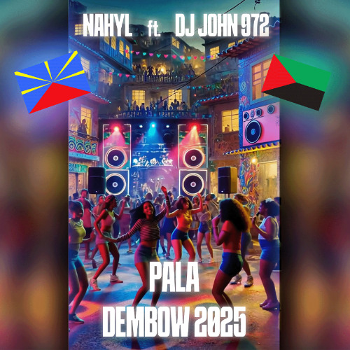 Stream Nahyl ft Dj John - Pala Dembow 2025 by DJ JOHN 972 ☑ | Listen ...
