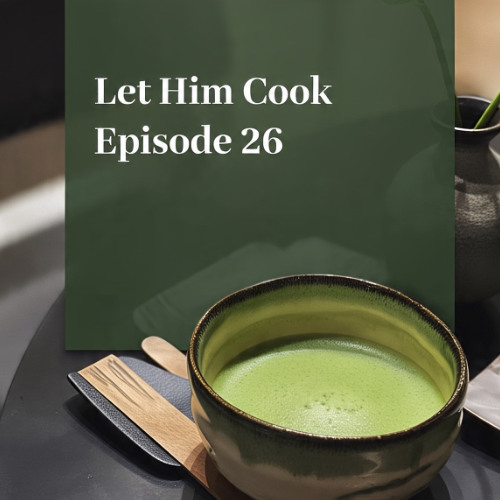 Eric Hamilton - LET HIM COOK 026 2025-05-21