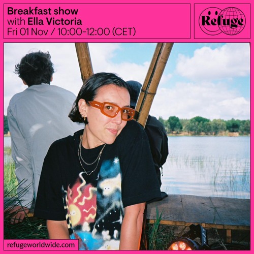 Stream The Breakfast Show - Ella Victoria - 01 Nov 2024 by Refuge ...