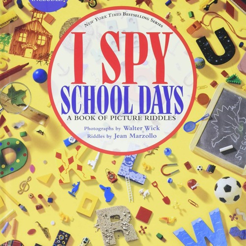 Stream ⚡PDF I Spy School Days: A Book of Picture Riddles from ...