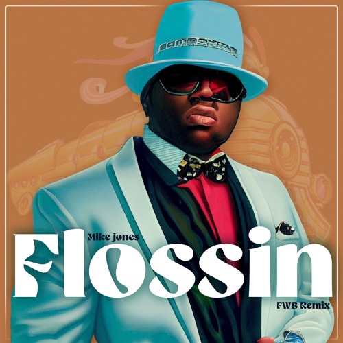 Stream Mike Jones - Flossin (FWB Remix) by DJ FWB | Listen online for ...