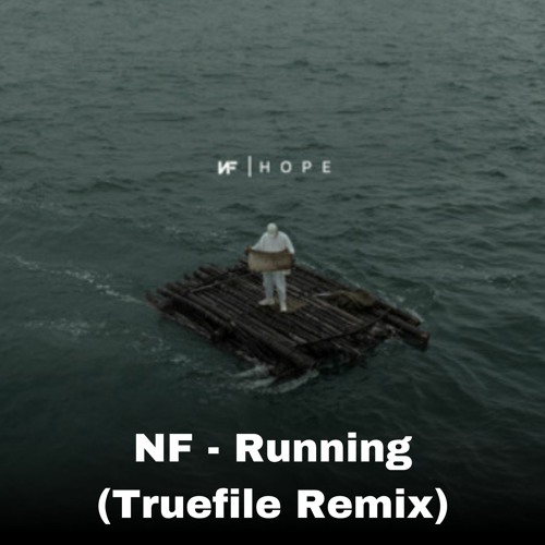 Stream NF - Running (Truefile Remix) by God's Nation | Listen online ...
