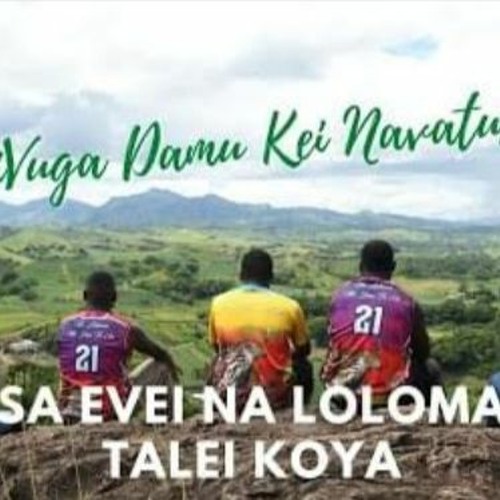 Stream SeniVuga Damu Kei Navatusila - Loloma Talei Koya (Remix) [Aykimz ...