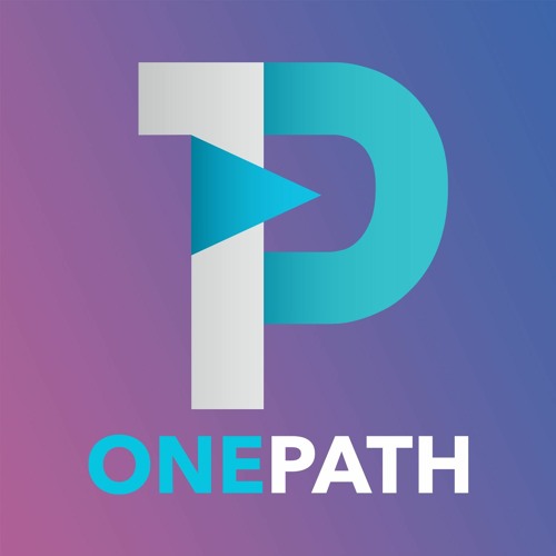 Stream OnePath Podcast | Listen to OnePath Podcast playlist online for ...