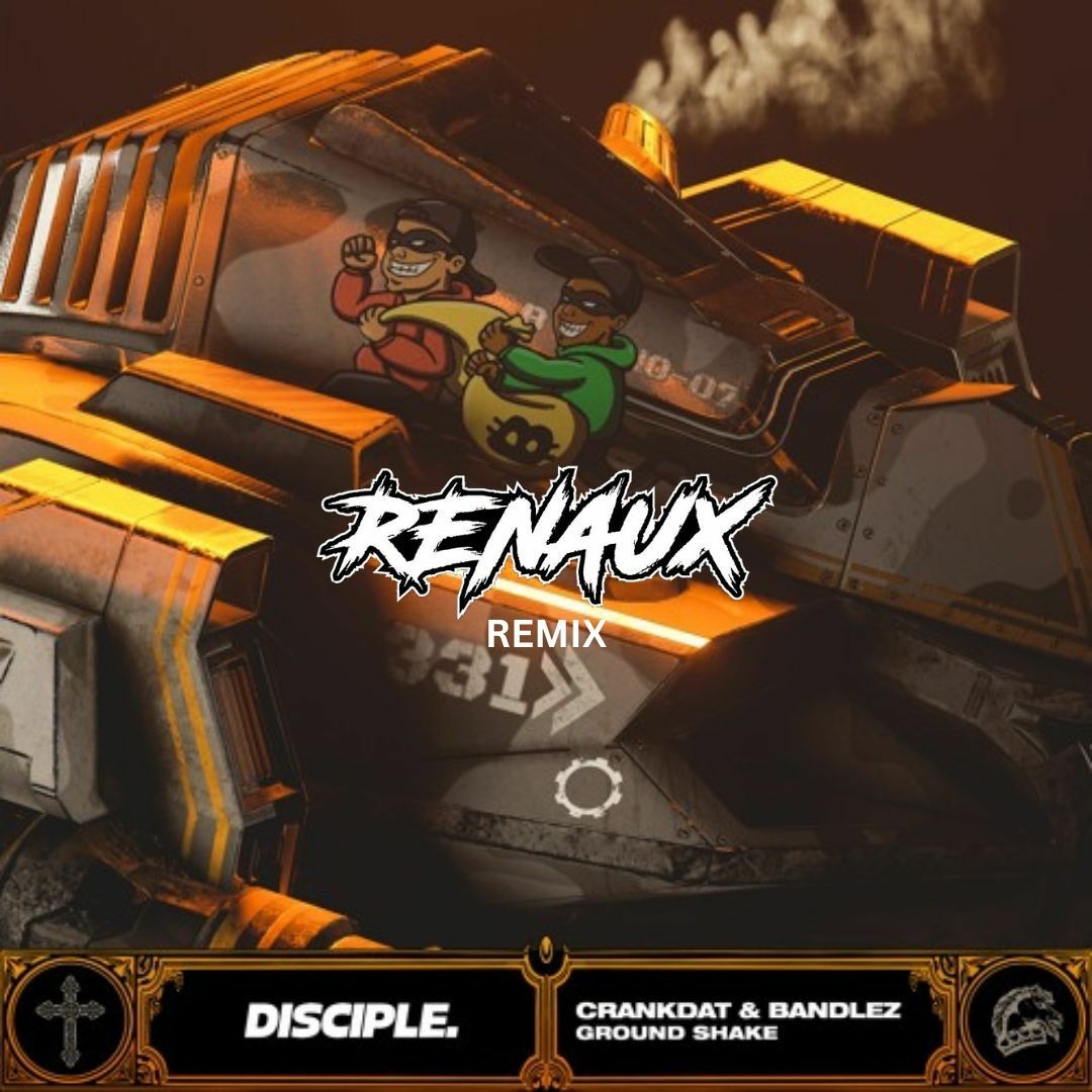 Stream Ground Shake - Crankdat & Bandlez (Renaux Remix) by Renaux ...