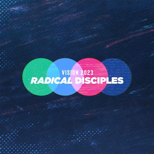 Stream Part 1 – Radical Disciples by KingsGate Community Church ...