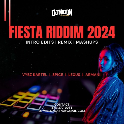 Stream FIESTA RIDDIM (REMIXES) 2024 (BUY LINK IN DESCRIPTION) by DJ ...