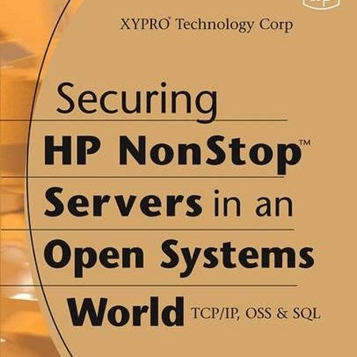Stream [READ] Securing HP NonStop Servers in an Open Systems World: TCP ...