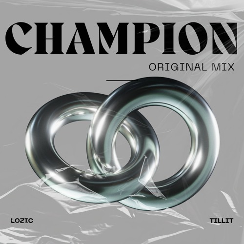 Stream LOZIC & TILLIT - Champion (챔피언)(Original Mix) by LOZIC | Listen ...