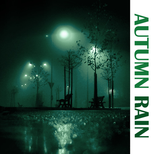 Stream Autumn Rain By Rainpictures Listen Online For Free On Soundcloud