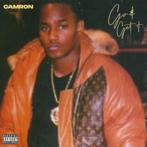 Stream Go & Get It by Cam'ron | Listen online for free on SoundCloud