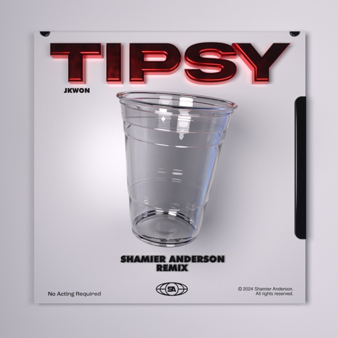 Stream J KWON - TIPSY [SHAMIER ANDERSON REMIX] by Shamier Anderson ...