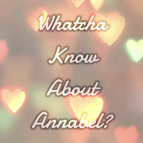 Stream Whatcha Know About Annabel? by Lil Fricker (formerly The School ...