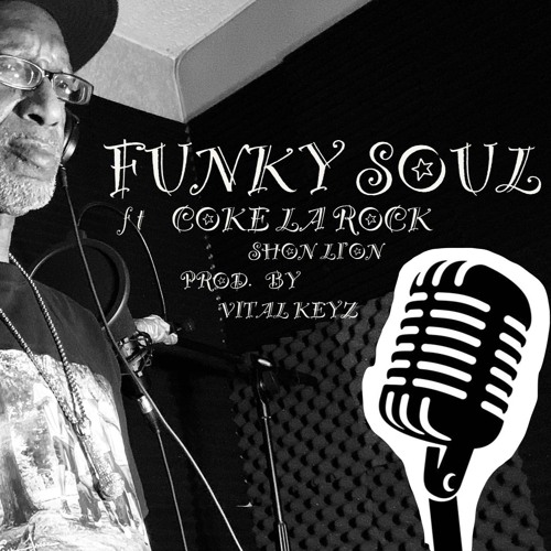 Stream "FUNKY SOUL 2" JBX718 FT 1ST FATHER MC COKE LA ROCK & FT SHON LI ...