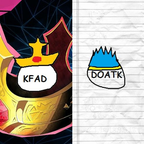 Stream [KFAD FAN VS DOATK FAN] MY MAIN LOST THIS SHIT IS RIGGED by Kate ...
