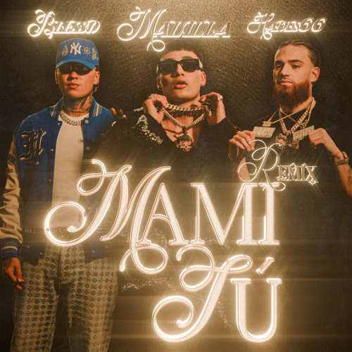Stream Mami Tú (Remix) by El Malilla | Listen online for free on SoundCloud