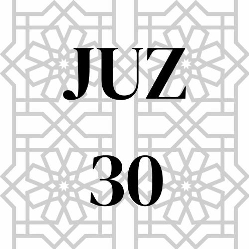 Stream Juzz Amma Juz 30 Terjemahan Indonesia ( Audio ) by Soeltan Abdul ...