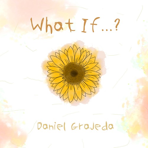Stream What If...? by Daniel Grajeda | Listen online for free on SoundCloud