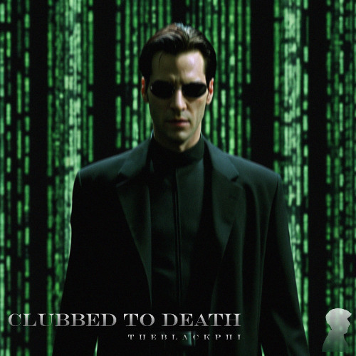Stream Clubbed to death - Matrix soundtrack by The Black Phi | Listen ...