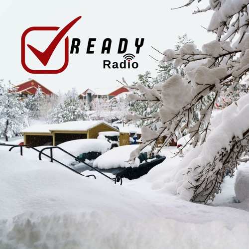 Stream READY RADIO: Strategies on How to Handle a Large Snow Storm 3-15 ...
