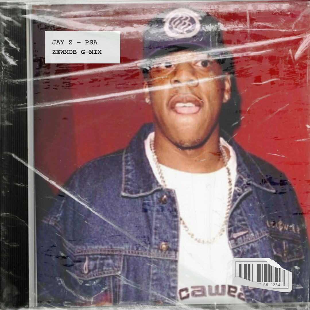 Stream Jay-Z - Public Service Announcement (Zewmob G-Mix) by ZEWMØB ...