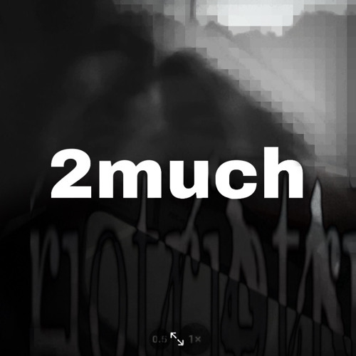 Stream 2much [feardorian zion fk kuru] by eliesriot | Listen online for ...